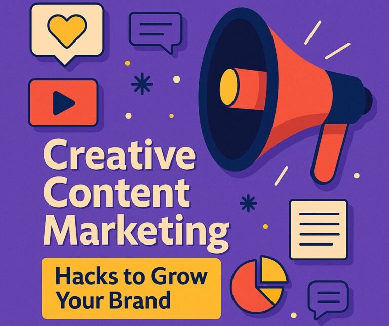 Creative Content Marketing Hacks to Grow Your Brand